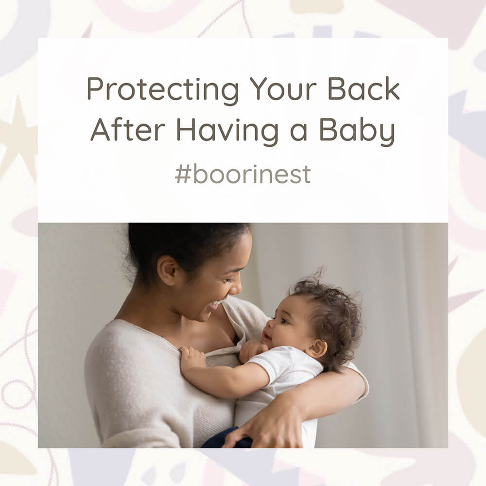 Tips for protecting your back after having a baby – Boori UK